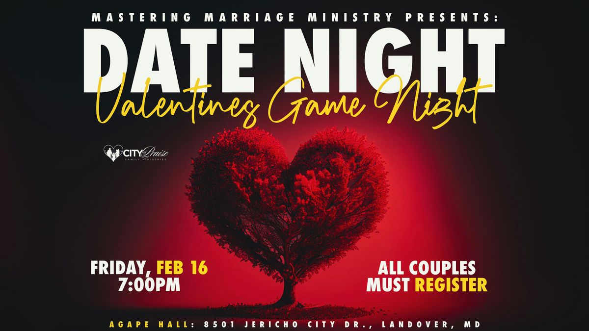 MASTERING MARRIAGE : Valentines Game Night, City of Praise Family ... MASTERING MARRIAGE : Valentines Game Night, City of Praise Family ...