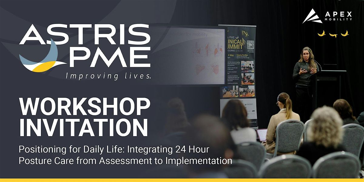 Positioning for Daily Life: Integrating 24 Hour Posture Care, Narooma ...