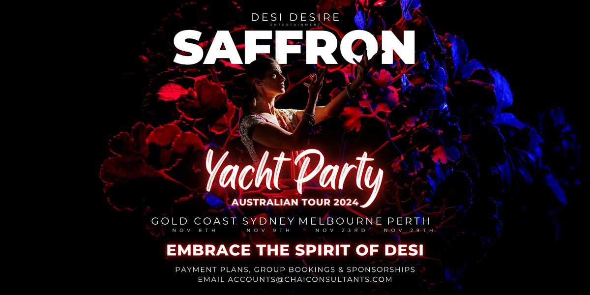Desi Desire: SAFFRON YACHT PARTY PERTH, Elizabeth Quay, Perth, 29 November 2024 | AllEvents
