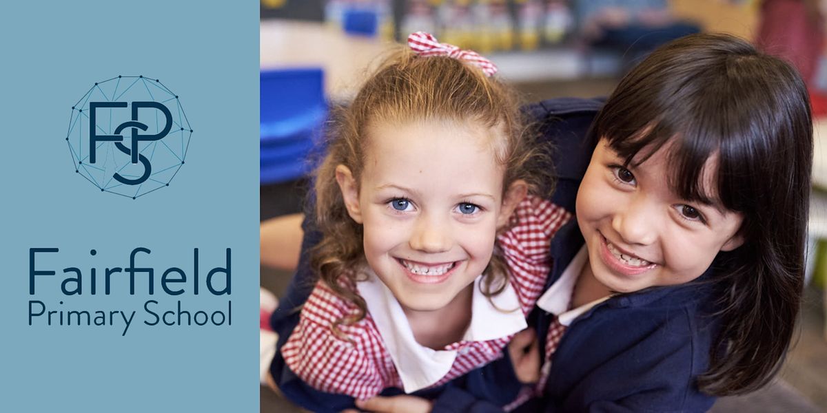 Fairfield Primary School: School Tours for 2024 Students, Fairfield ...