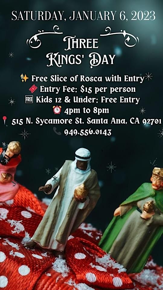 The Three Kings Day - Rosca Celebration, Tuyo World, Santa Ana, 6 January 2024 | AllEvents
