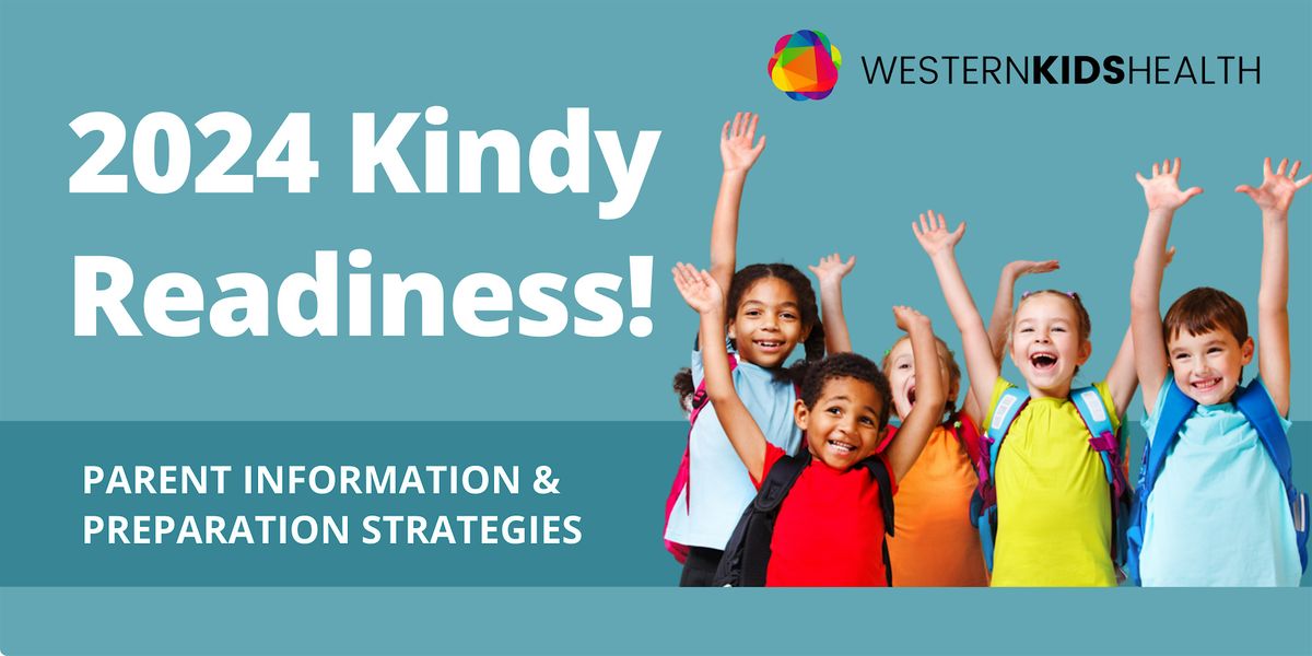 Kindy Readiness Parent Talk at Western Kids Health, Western Kids Health ...