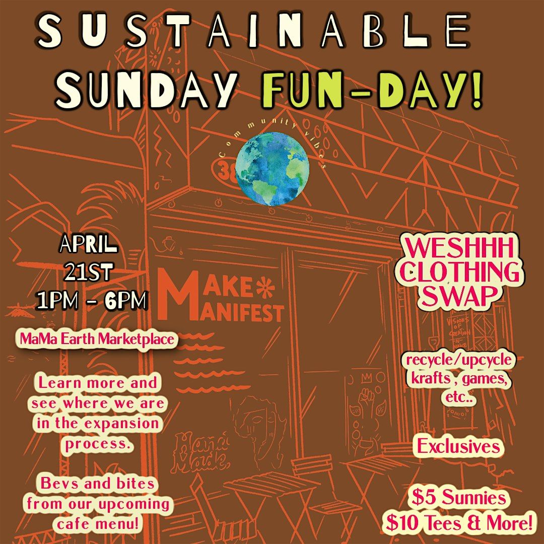 Sustainable Sunday Fun-Day!, Make Manifest, Brooklyn, 24 May 2024 ...