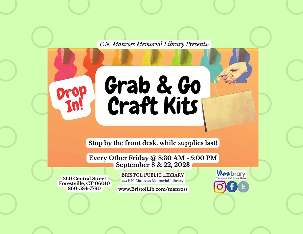 Grab and Go Craft Kits: Drop-In!, Manross Memorial Library, Bristol, 8 ...