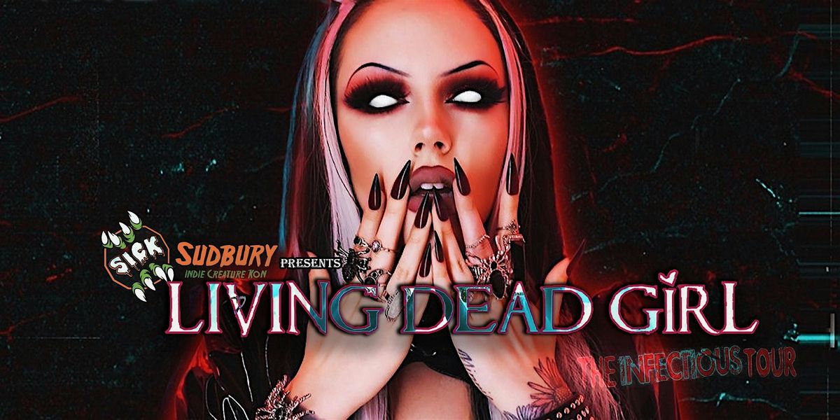 Living Dead Girl Live In Sudbury Presented By Sick Radisson Hotel