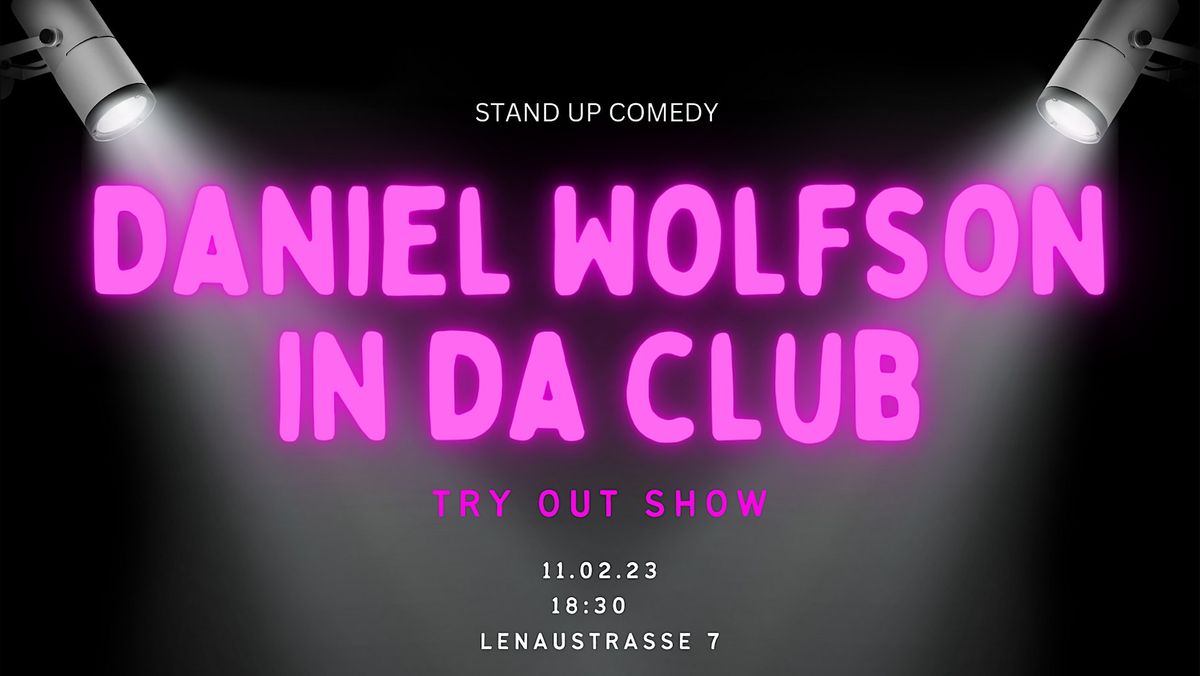 DANIEL WOLFSON PREVIEW x IN DA CLUB x KREUZBERG, Oblomov, Berlin, 11 ...