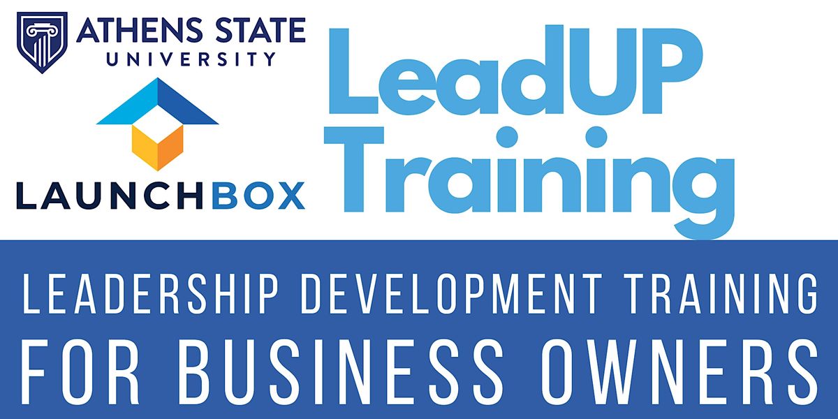 LeadUP - Leadership Training Program, 121 S Marion St, Athens, 26 May ...