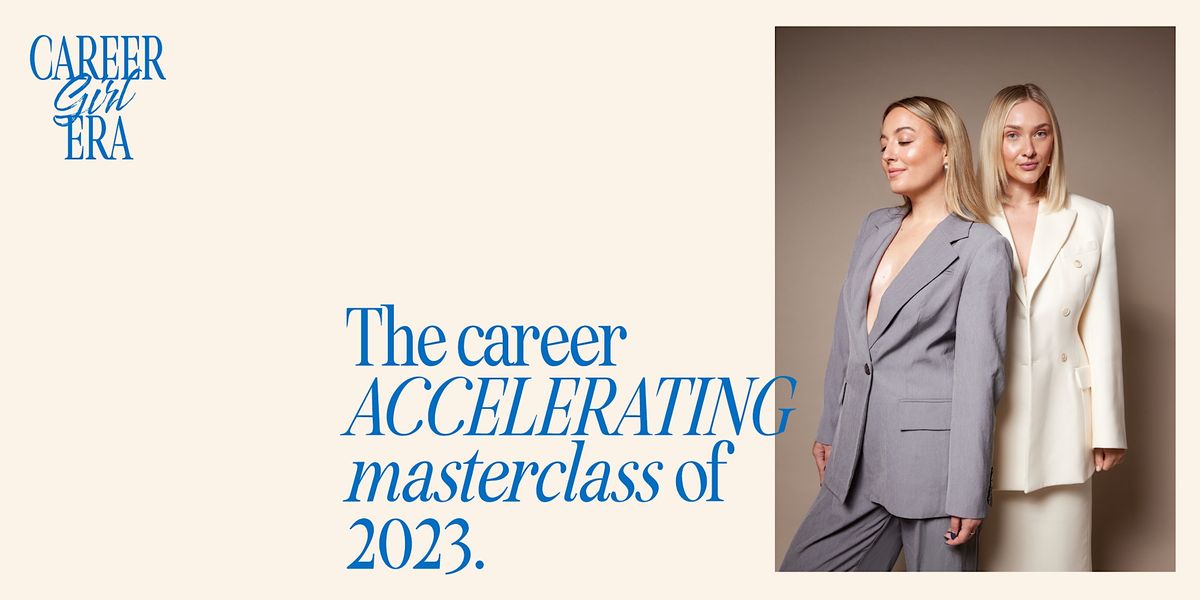 Career Girl Era Career Accelerating Masterclass in Melbourne, The Edge ...