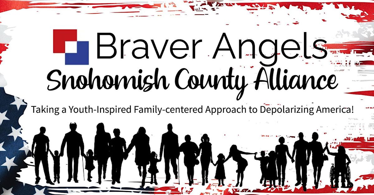 Braver Angels of Color Caucus | Snohomish County Alliance Monthly ...
