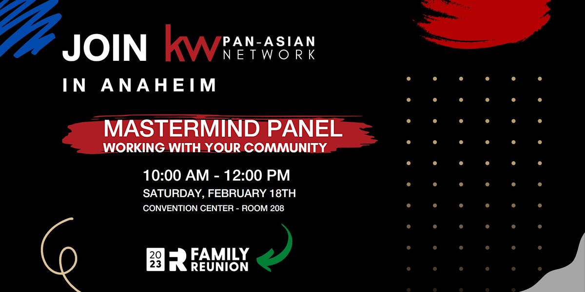 KW Pan-Asian Network Mastermind Panel | 2023 KW Family Reunion, Anaheim ...