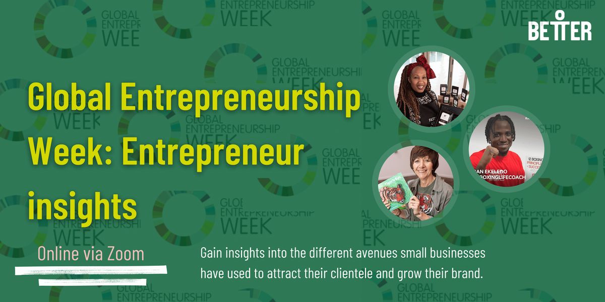 Global Entrepreneurship Week: Entrepreneur insights, November 16 2023 ...