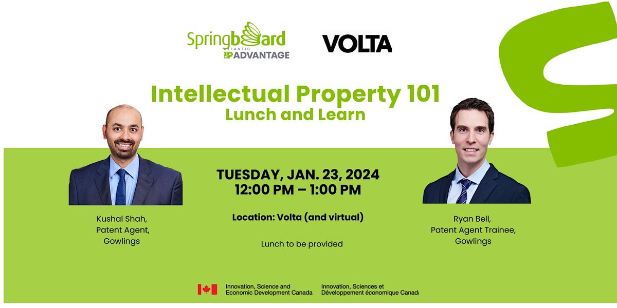 Intellectual Property 101 Lunch and Learn, Volta, Halifax, 23 January ...