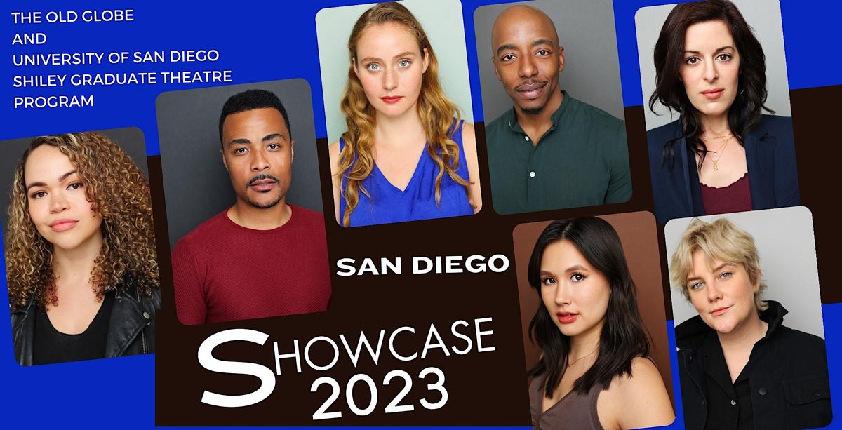SD Showcase 2023 - The Old Globe & USD Shiley Graduate Acting Program ...