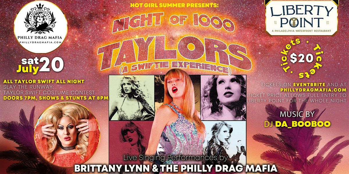 Night of 1000 Taylors- A Swiftie Experience, Liberty Point, Philadelphia, 20 July 2024 | AllEvents