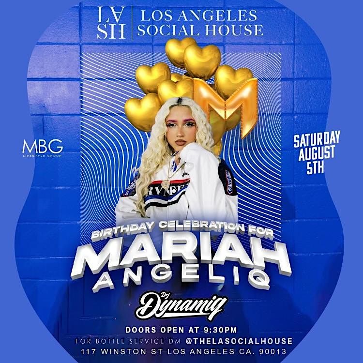 DTLA LASH Presents: Birthday Celebration for Mariah Angeliq, LASH ...