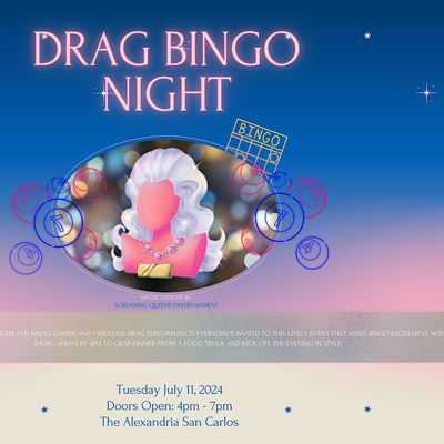 Drag Bingo Night at The Alexandria San Carlos, The Alexandria at San ...