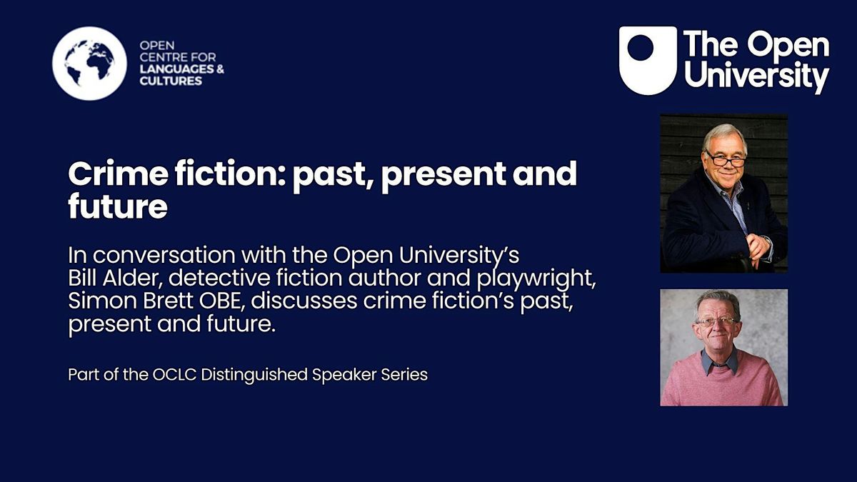 Crime fiction: past, present and future with Simon Brett, April 17 2024 ...