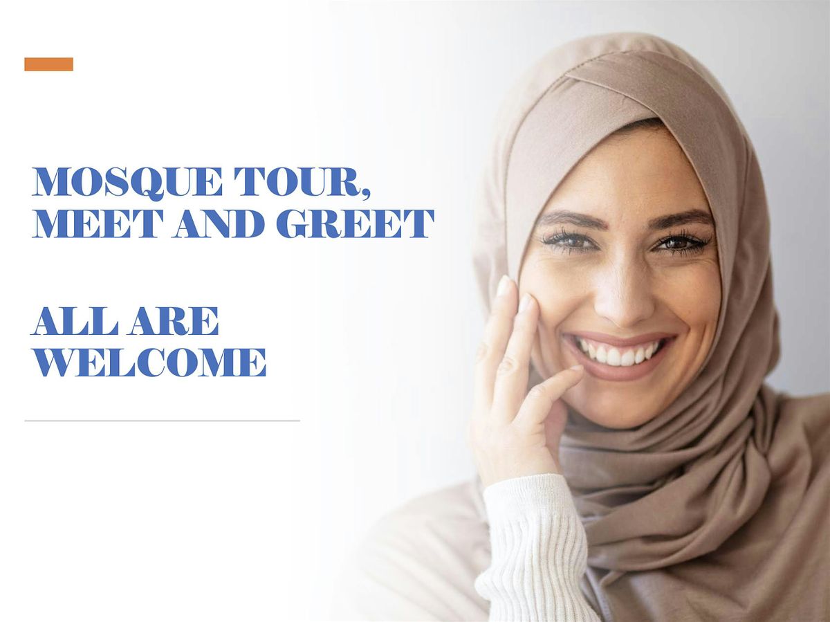 Mosque Tour Meet and Greet, Masjid Al-Malik - Islamic Society of ...