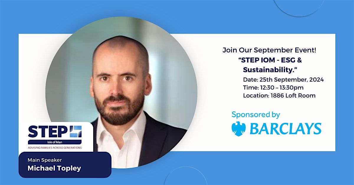 STEP IOM - ESG & Sustainability, 1886 (Loft Room - Second Floor ...