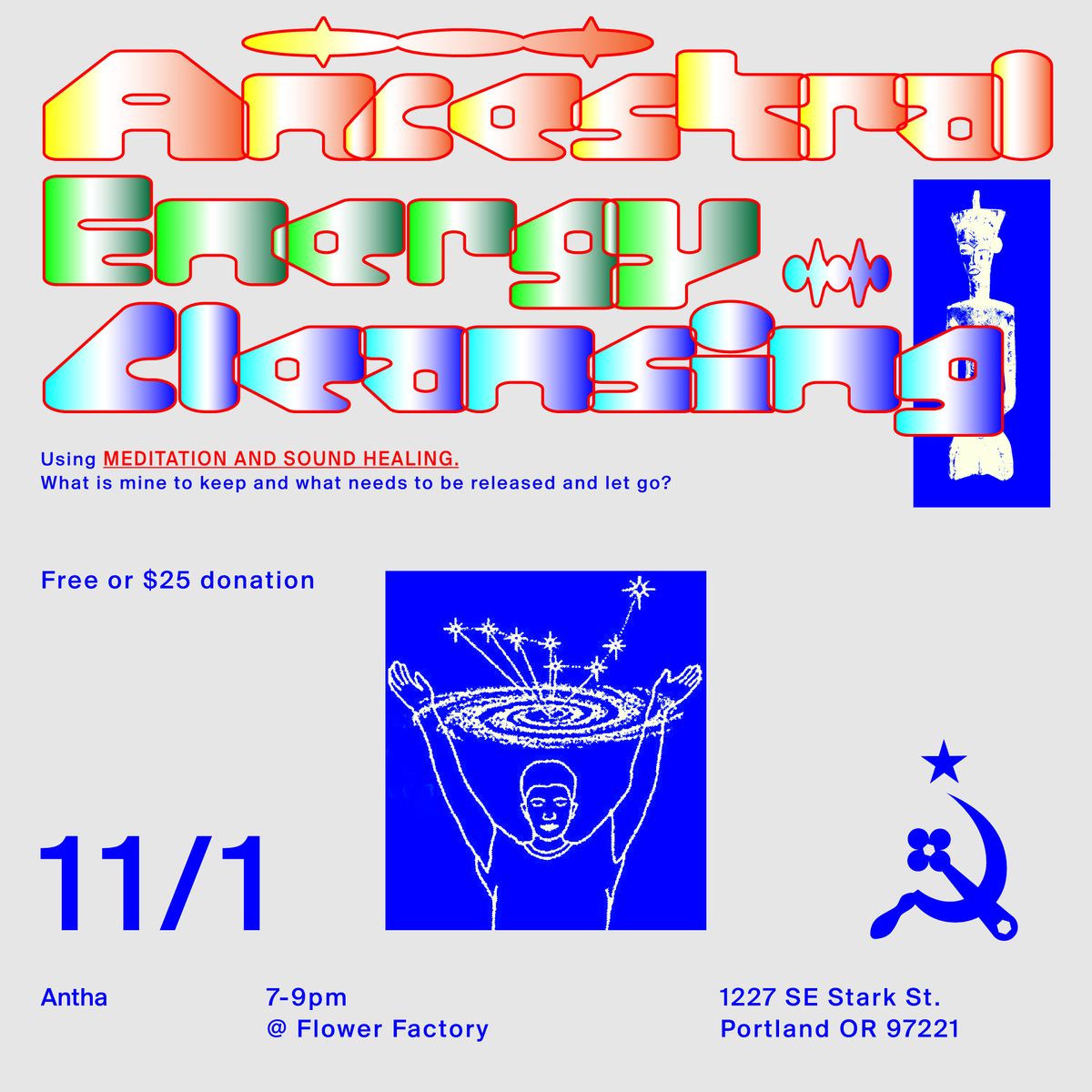 Ancestral Energy Cleansing - w/ Meditation and Sound., 1227 SE Stark St ...