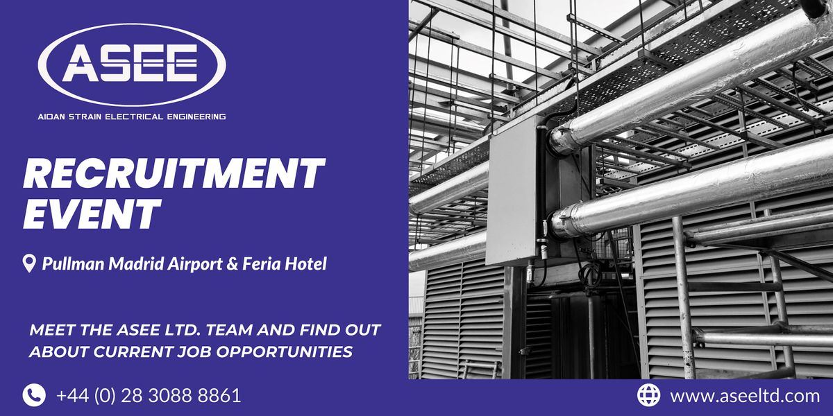 ASEE Ltd. Recruitment Event - Madrid, Pullman Madrid Airport & Feria, 31 October 2023 | AllEvents