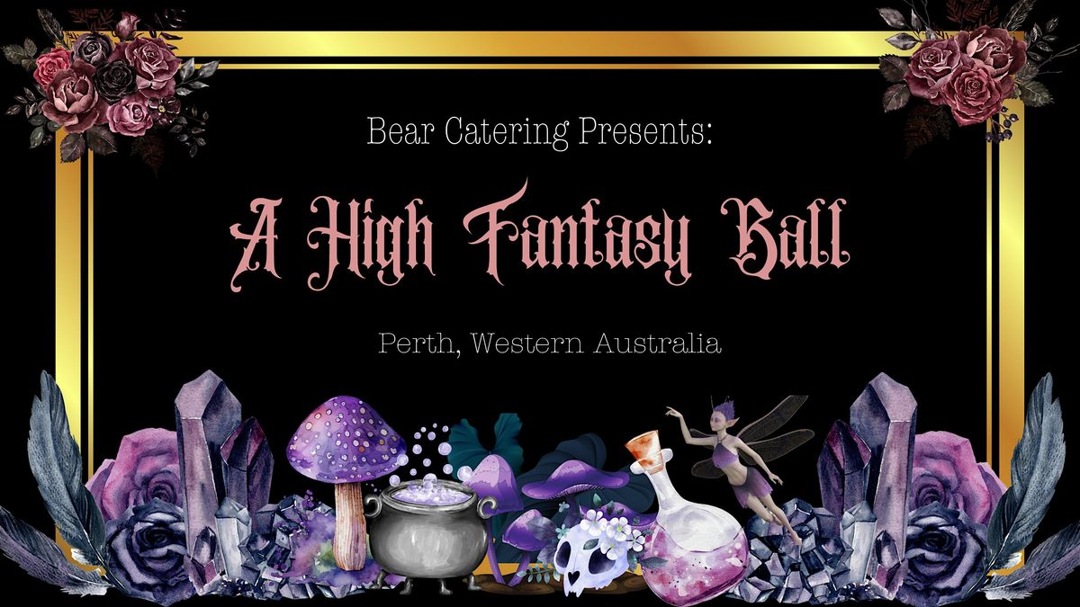 High Fantasy Themed Ball - Perth West Australia, 312 Great Eastern Hwy ...