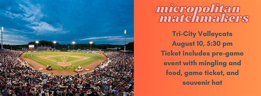 Take a Swing at Love: Tri City Valley Cats Game, Joseph L. Bruno ...