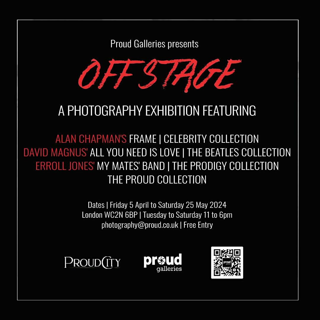 PROUD GALLERIES PRESENTS OFF STAGE FEATURING THE WORK OF ALAN CHAPMAN ...