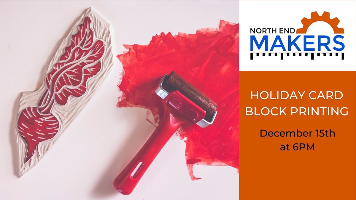 Block Printed Holiday Cards, North End Makerspace, Seattle, 15 December ...