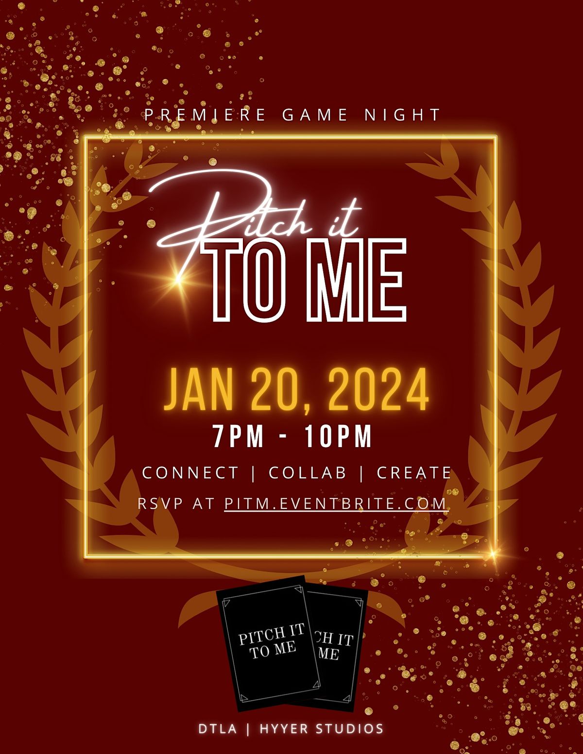 Pitch it to Me Game Night - Jan 20th, Hyyer Creative Lab + Studios, Los ...