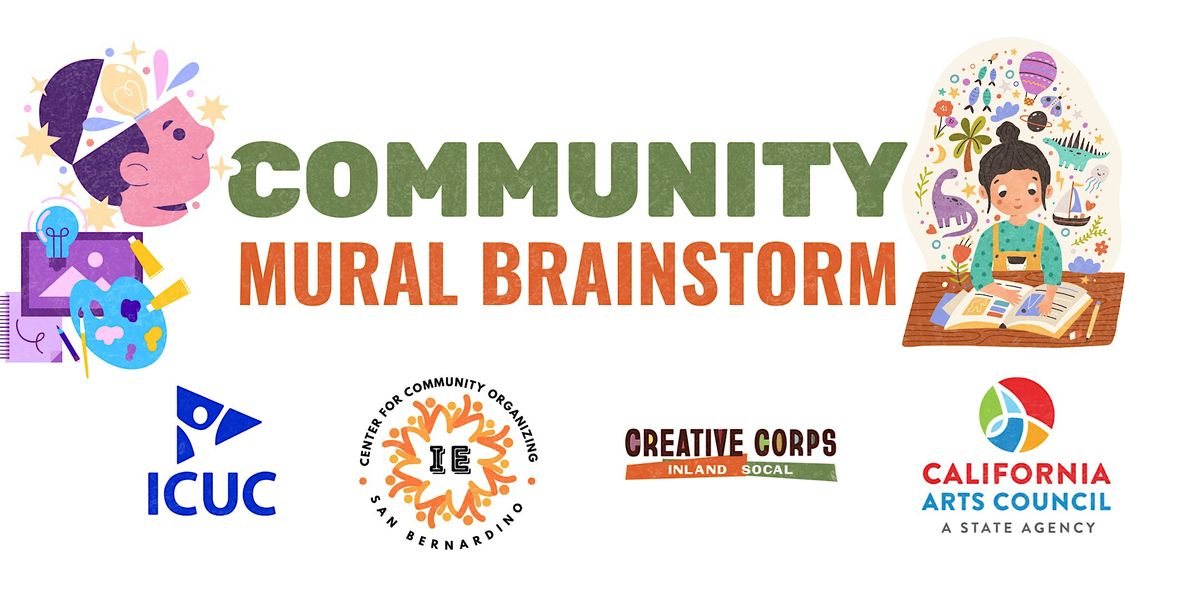 IE Unity Center - Community Mural Brainstorm, 1411 North D Street, San ...