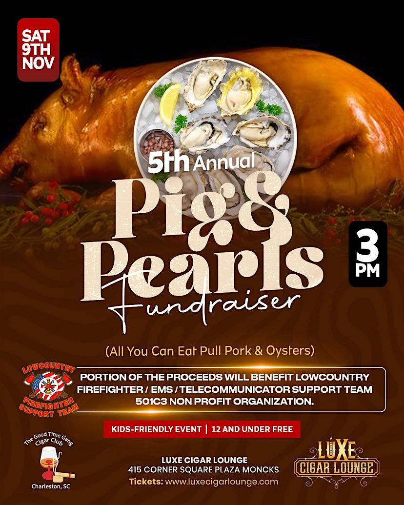 5th Annual Pig & Pearls Fundraiser, Luxe Cigar Lounge, LLC, Moncks ...