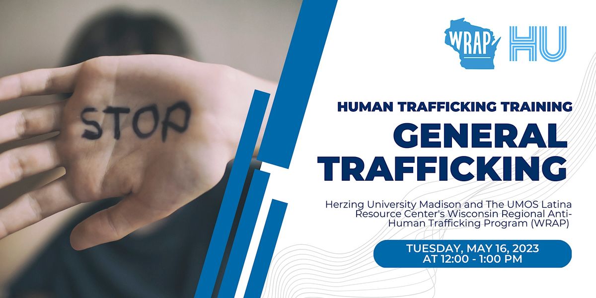 General Human Trafficking Training, Herzing University - Madison, 16 ...
