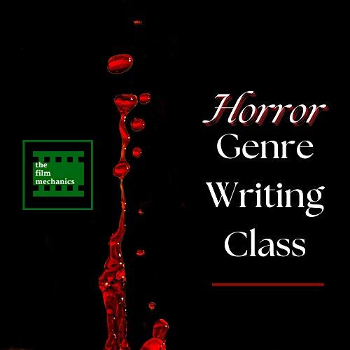 Writing Horror: Perfecting The Jump Scare In Your Screenplay, July 13 ...