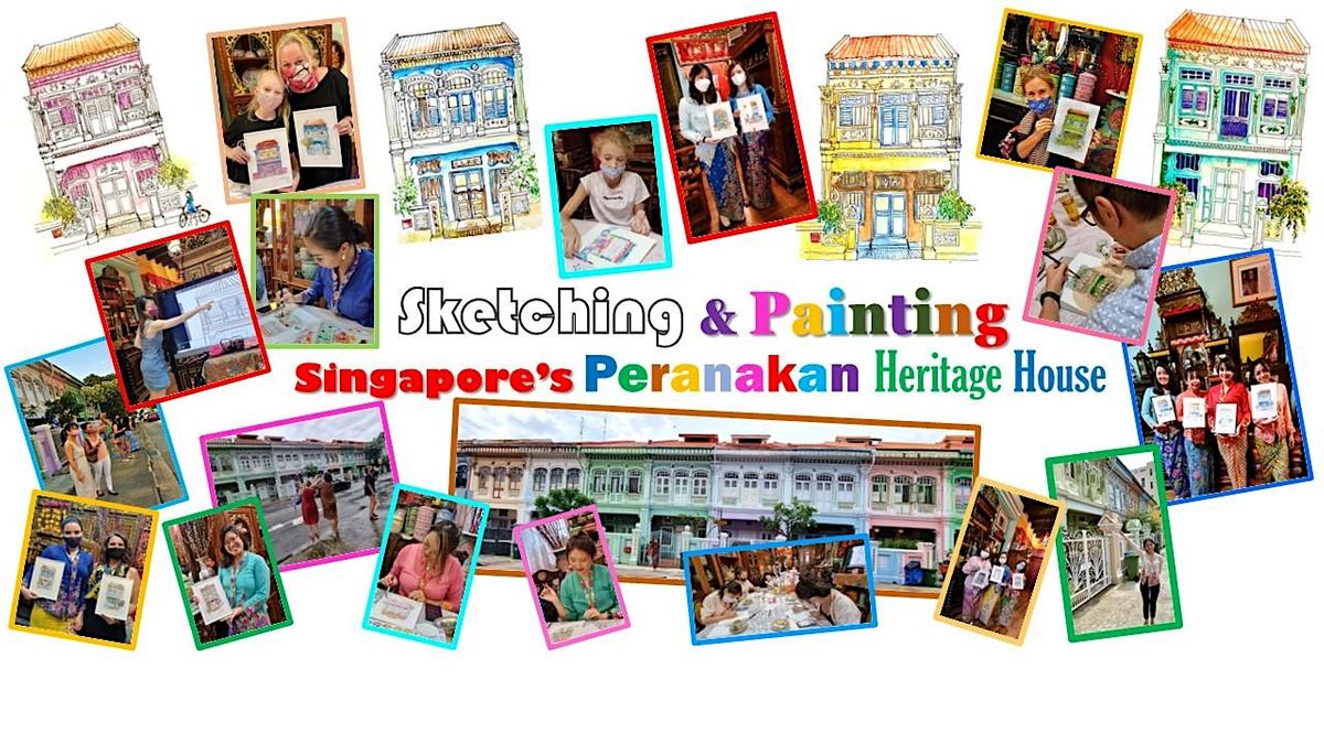 Guided Sketching/Painting & Learn about Singapores Peranakan ...