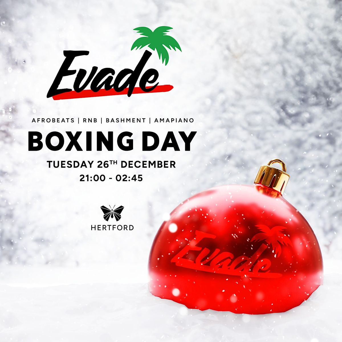 EVADE Events - Boxing Day - Cinnabar Hertford - TUES 26TH 2023 ...