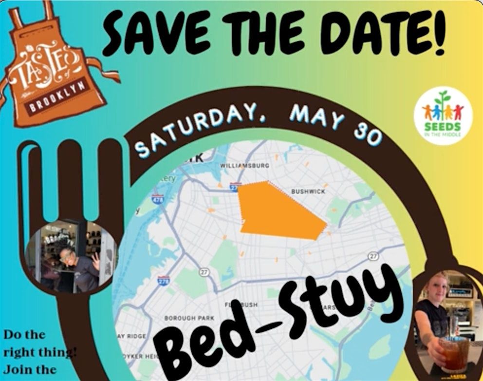 Tastes of Bed-Stuy, Bedford-Stuyvesant, Brooklyn, 30 May 2026 | AllEvents