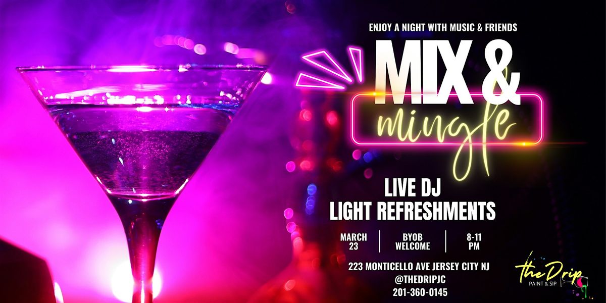 Mix & Mingle Spring Mixer, The Drip Paint & Sip Studio, Monticello ...
