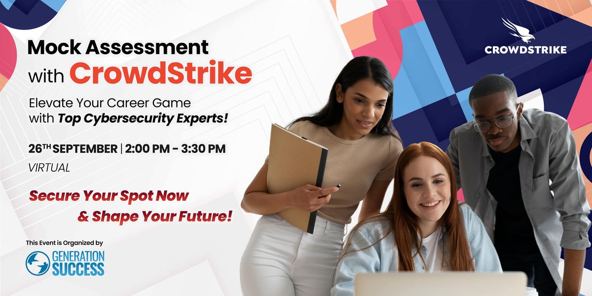 Interview Experience: FROM ZERO TO HERO with CrowdStrike, September 26 2023 | Online Event ...
