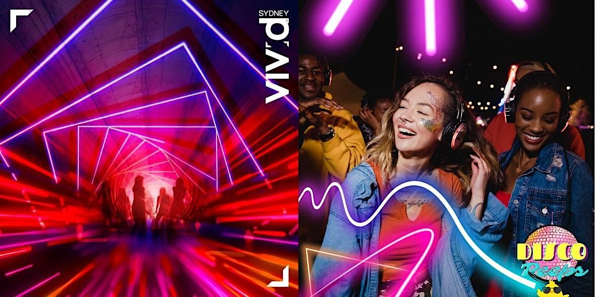 Vivid Sydney! Silent Disco Party Walk! June 12, Barangaroo Parklands ...