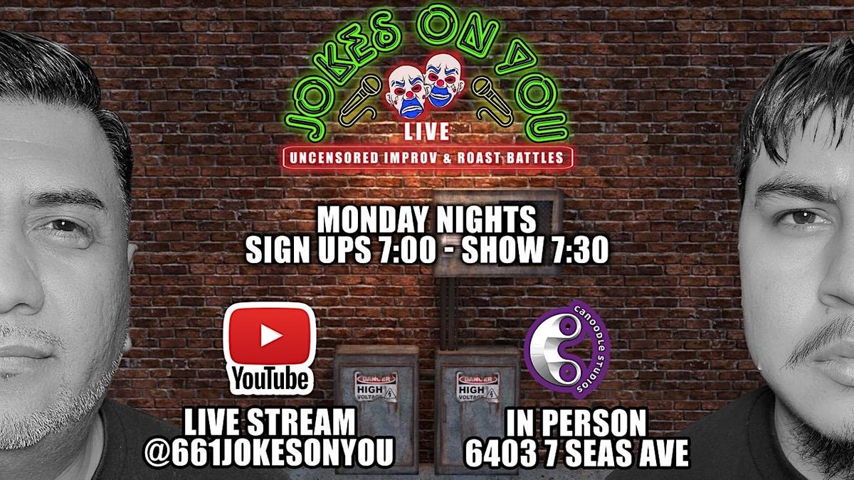 Jokes On You Free Show, Canoodle Studios, Bakersfield, 29 January to 29 ...