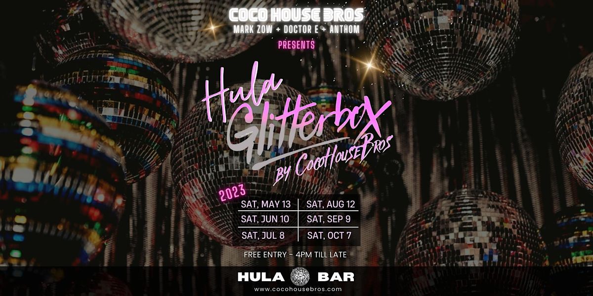 Hula Glitterbox By Coco House Bros : 003, Hula Bar @ The Islander Hotel ...