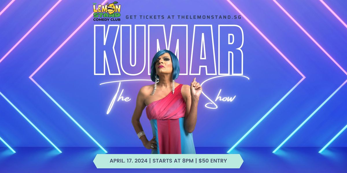 The Kumar Show | Wednesday, April 17th @ The Lemon Stand Comedy Club ...