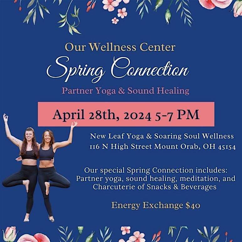 Spring Connection Partner Yoga & Sound Bath, OUR Wellness Center, Mount ...