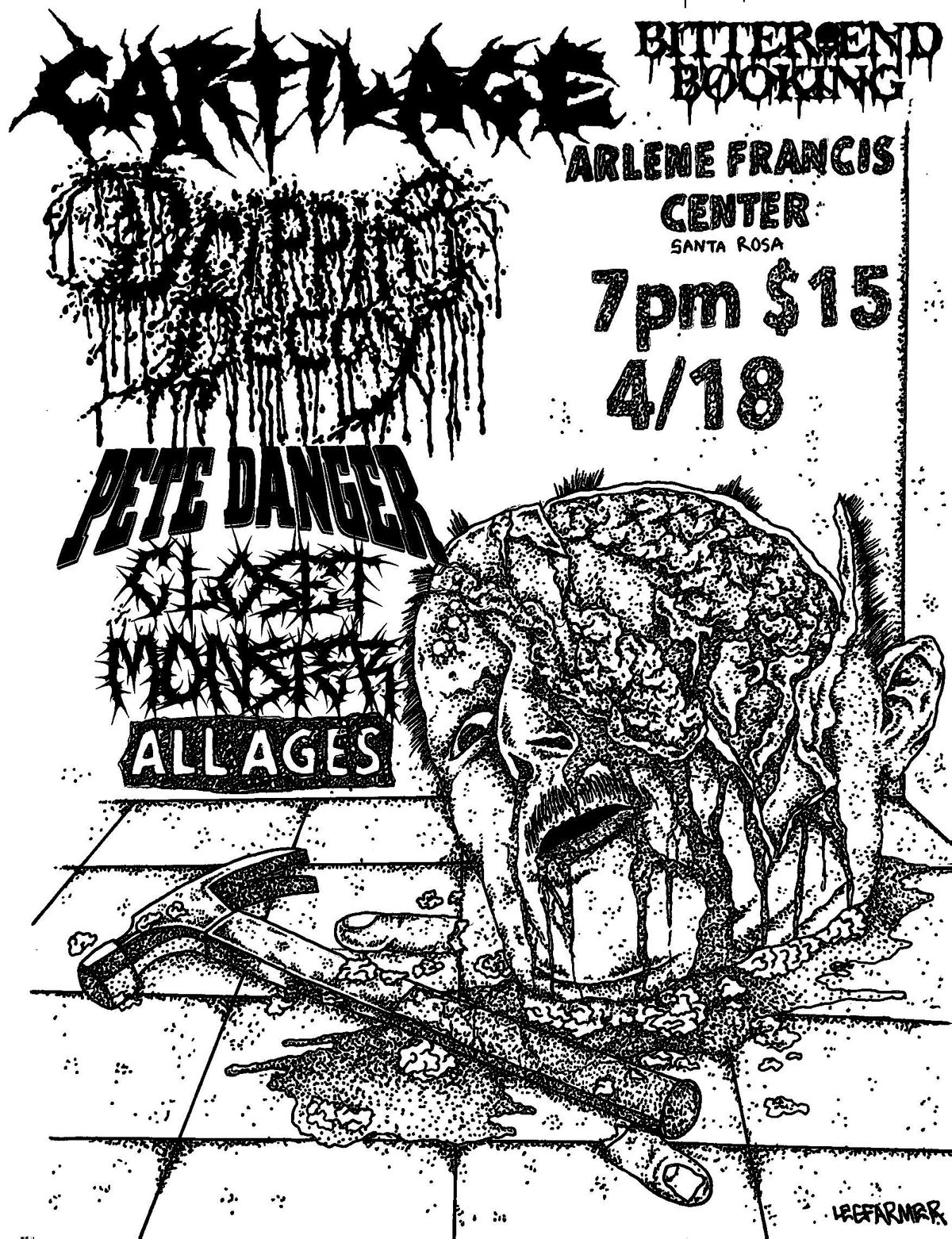Cartilage / Dripping Decay / Pete Danger / Closet Monster in Santa Rosa ...