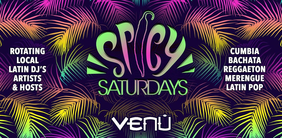 SPICY Saturdays - Latin Night at VENU Nightclub, Venu Nightclub, Boston ...