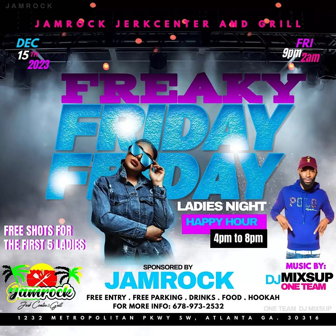 FREAKY FRIDAY, Jamrock Jerk Center & Grill, Atlanta, December 15 to December 16 | AllEvents.in
