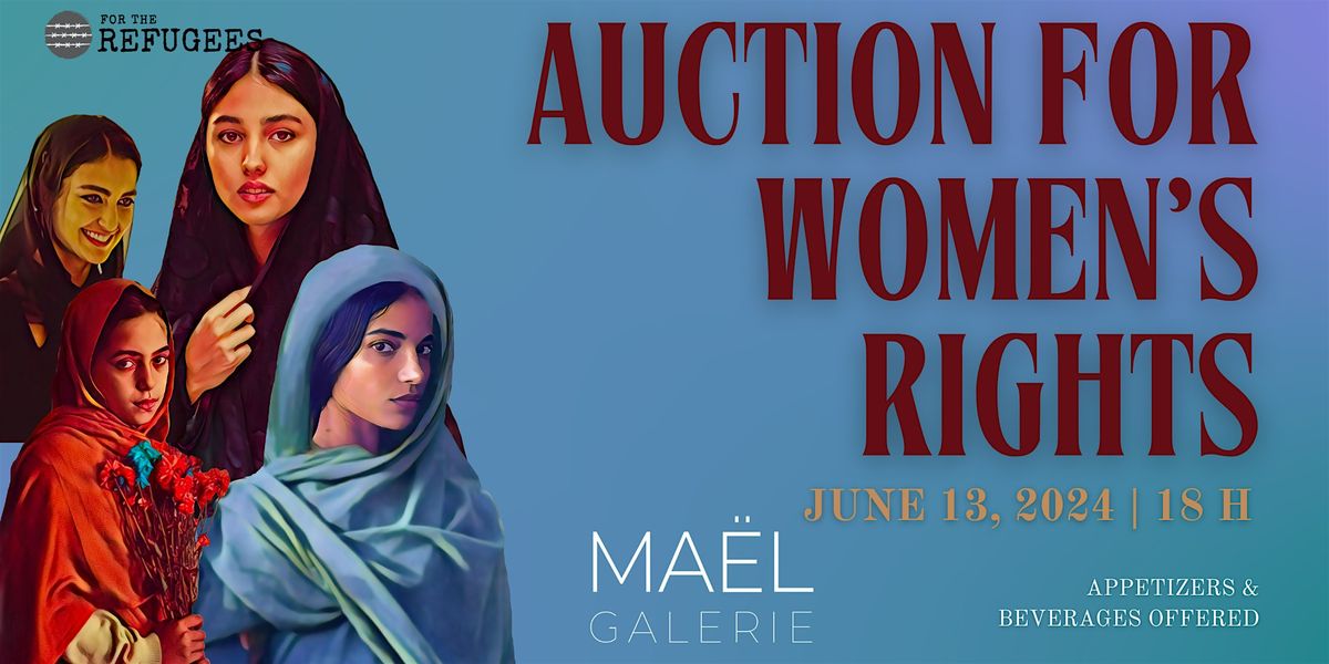 Auction for Womens Rights, Maël Galerie, Montréal, 13 June 2024 ...