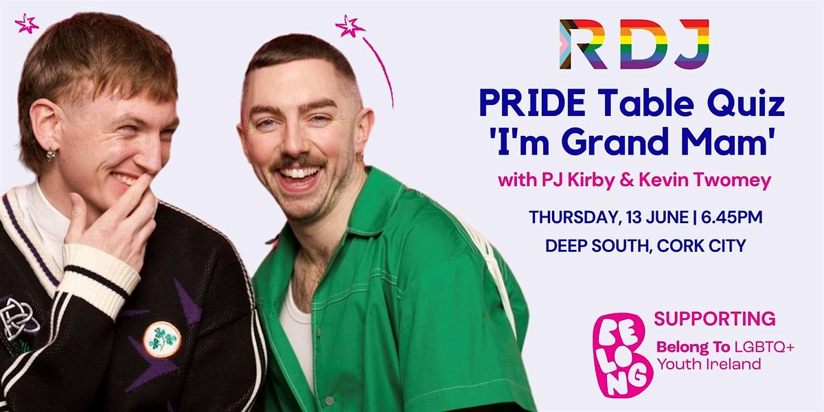 RDJ Pride Table Quiz with hosts PJ Kirby & Kevin Twomey of "Im Grand ...
