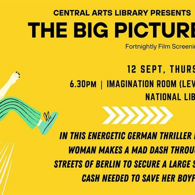 The Big Picture- Monthly Movie Screenings (12 Sept) | Central Arts ...